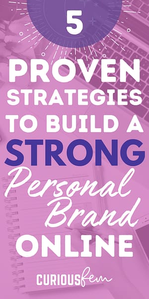 5 Proven Strategies for Female Entrepreneurs to Build a Strong Personal Brand Online | CuriousFem